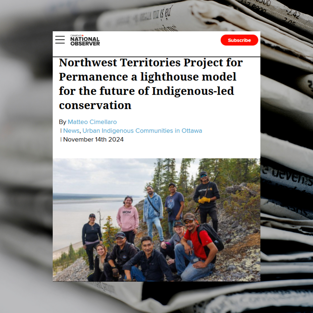 National Observer: Northwest Territories Project for Permanence a ...